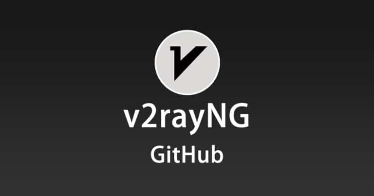v2rayNG GitHub - v2rayNG