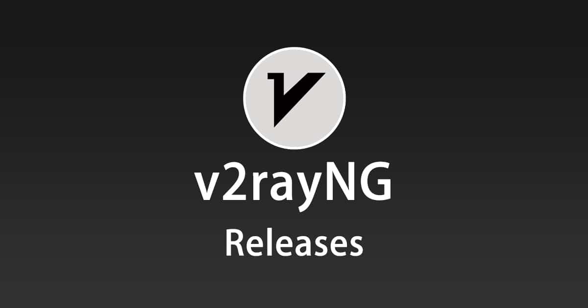 v2rayNG Releases - v2rayNG